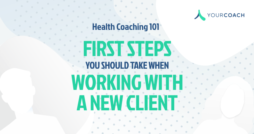 How to make your client relationships successful as a health coach