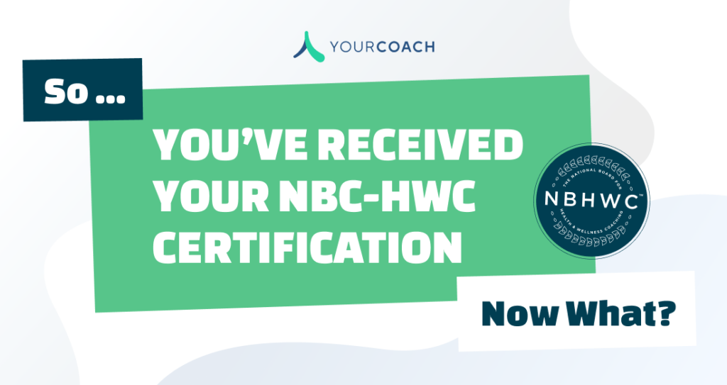 Next Steps for NBC-HWCs - YourCoach Health