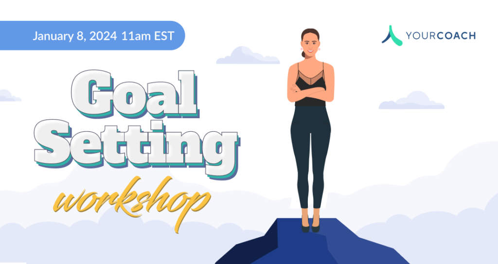 Goal and Intention Setting Workshop for Health Coaches - YourCoach Health